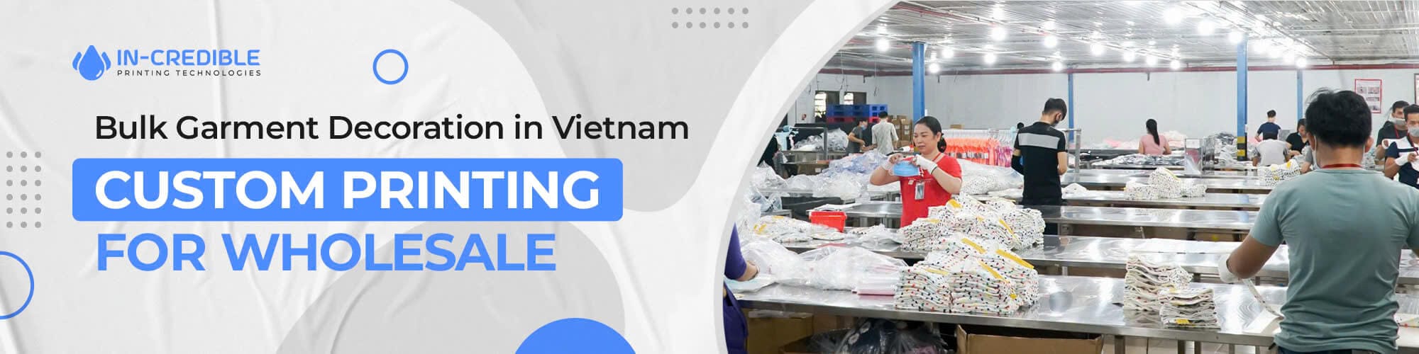 Bulk Garment Decoration In Vietnam In Credible