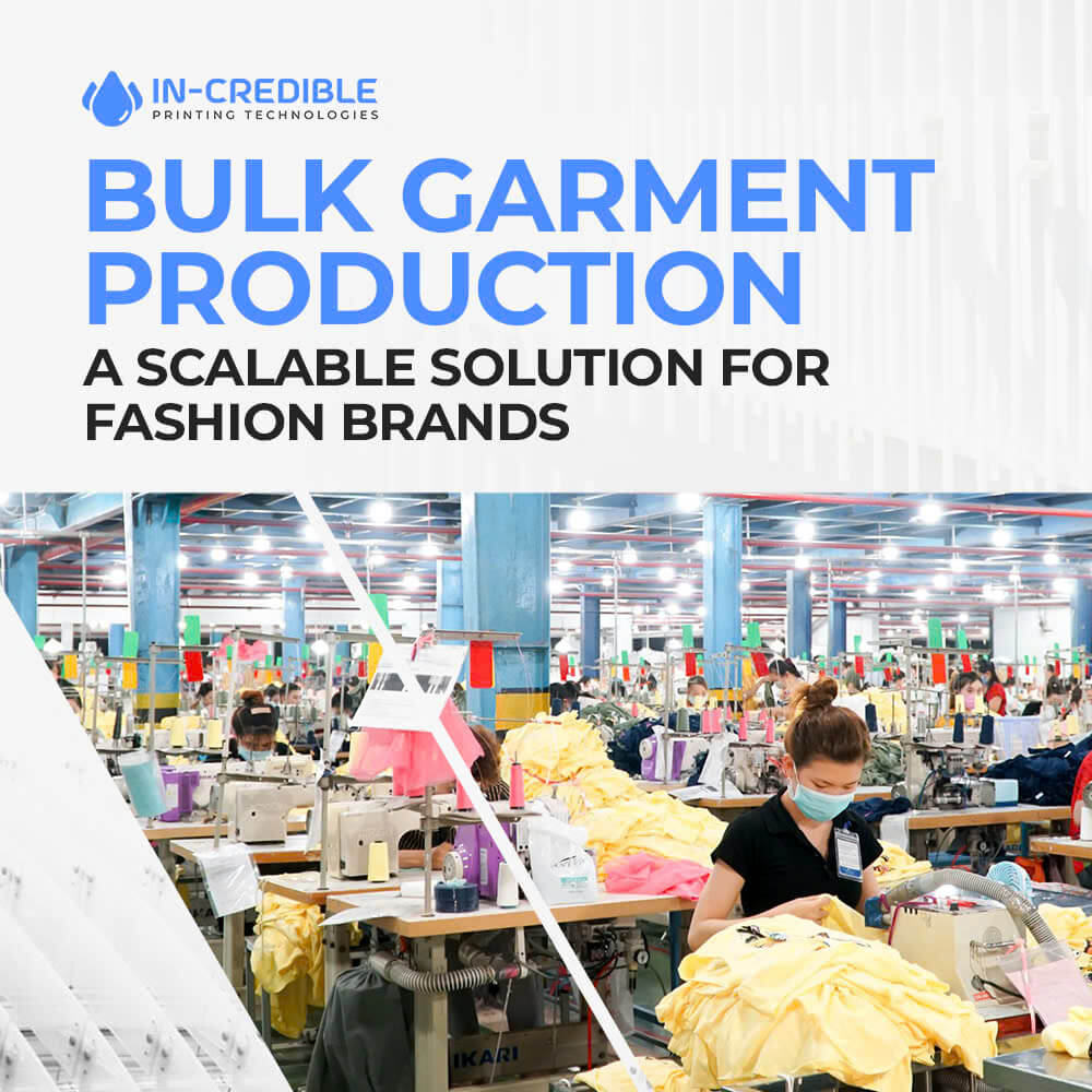 Bulk Garment Production for Apparel Brands in Vietnam – In-Credible